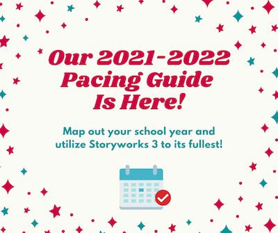 Your 2021-2022 Pacing Guide is Here! | Storyworks 3 Ideabook